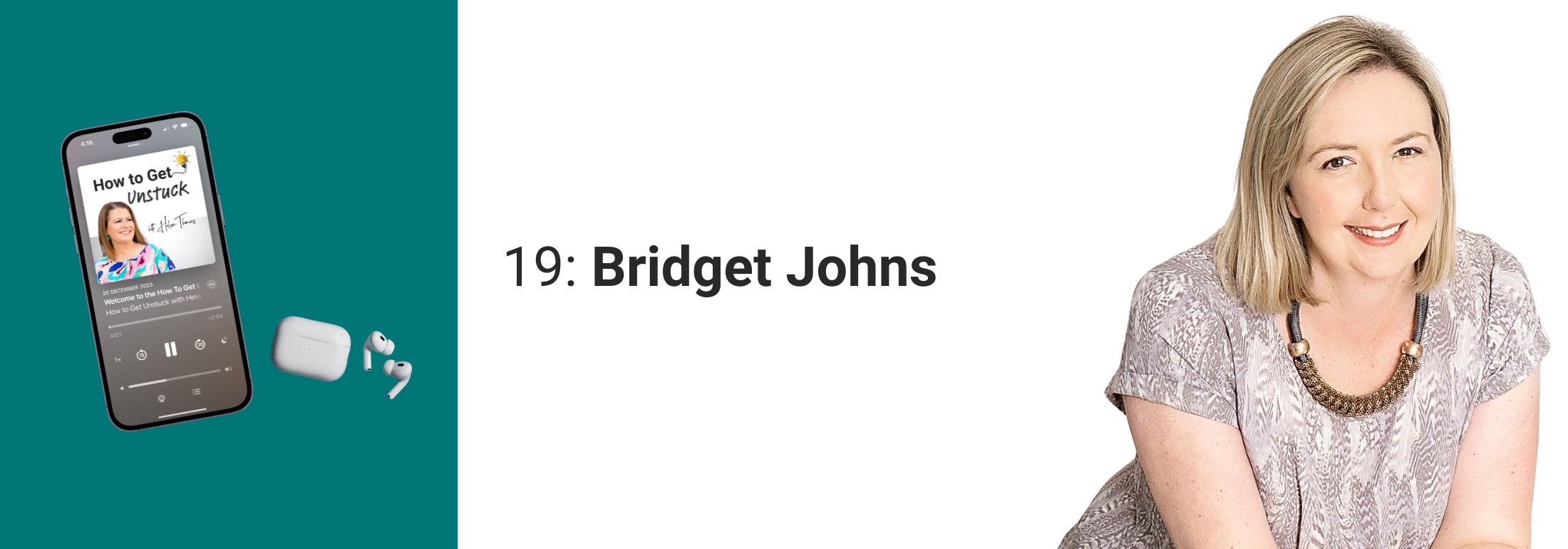 19: Bridget Johns on collecting memories, not things - Helen Thomas | Career & Business Coach
